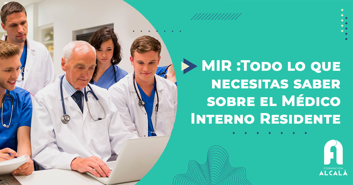 Guía MIR: Qué es, Examen y Residencia Médica