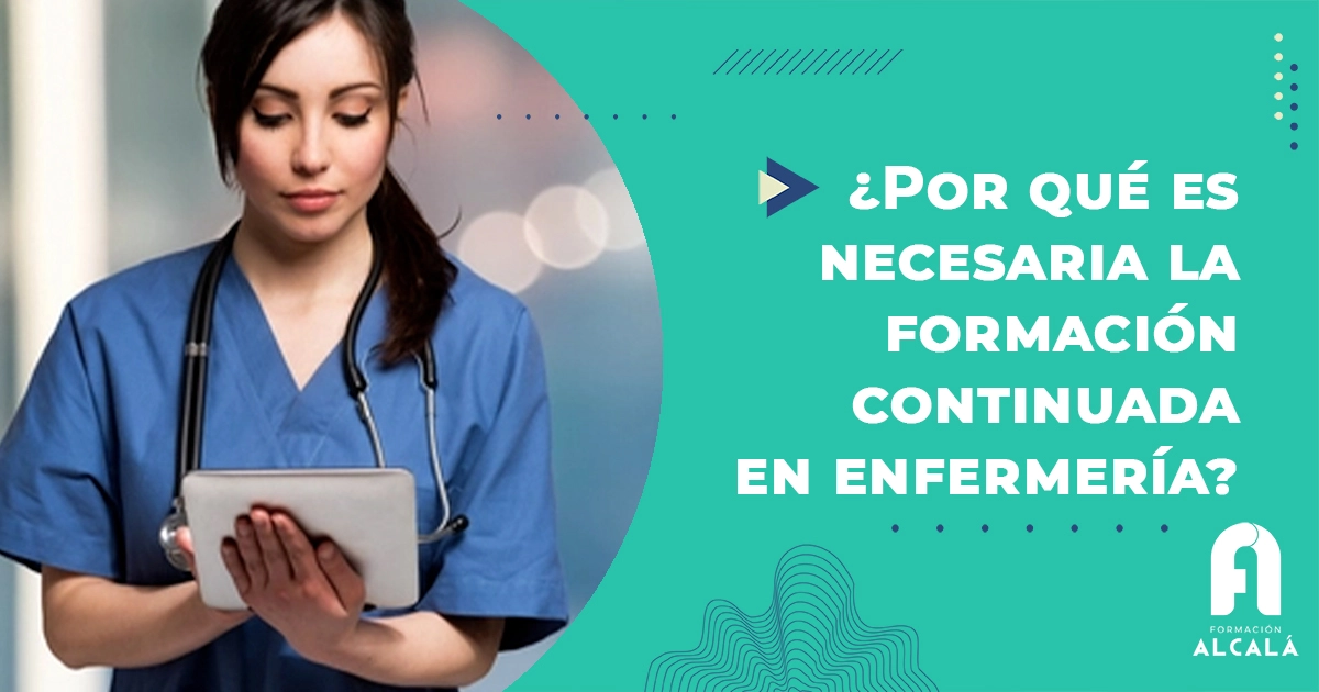¿Por qué es necesaria la formación continuada en enfermería?