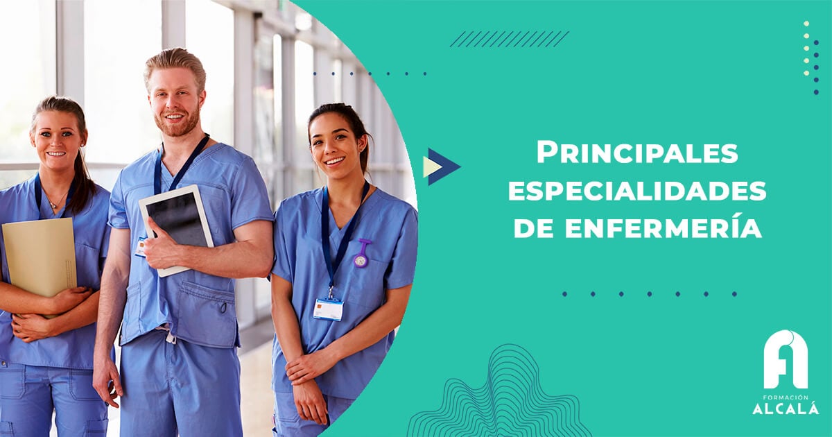 Principales especialidades de enfermería | Formación Alcalá